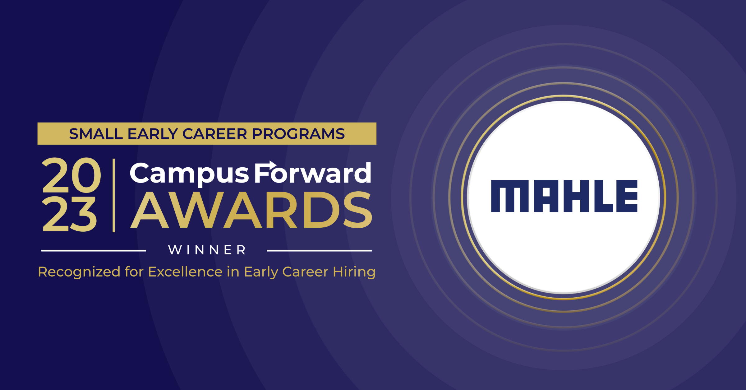 MAHLE Industries, Inc. | 2023 Campus Forward Award Winner